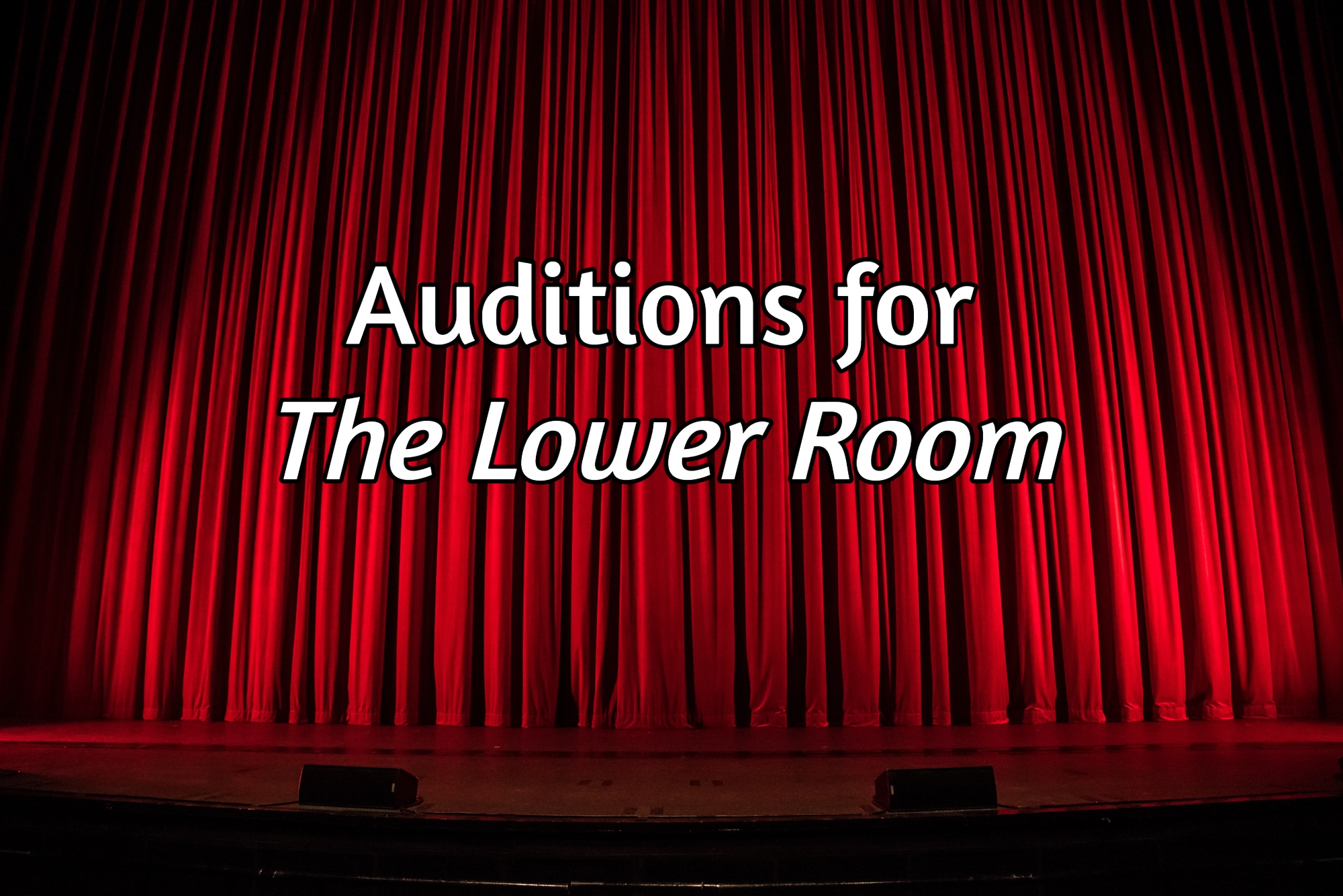 Auditions for "The Lower Room" - FREE FALL STAGE